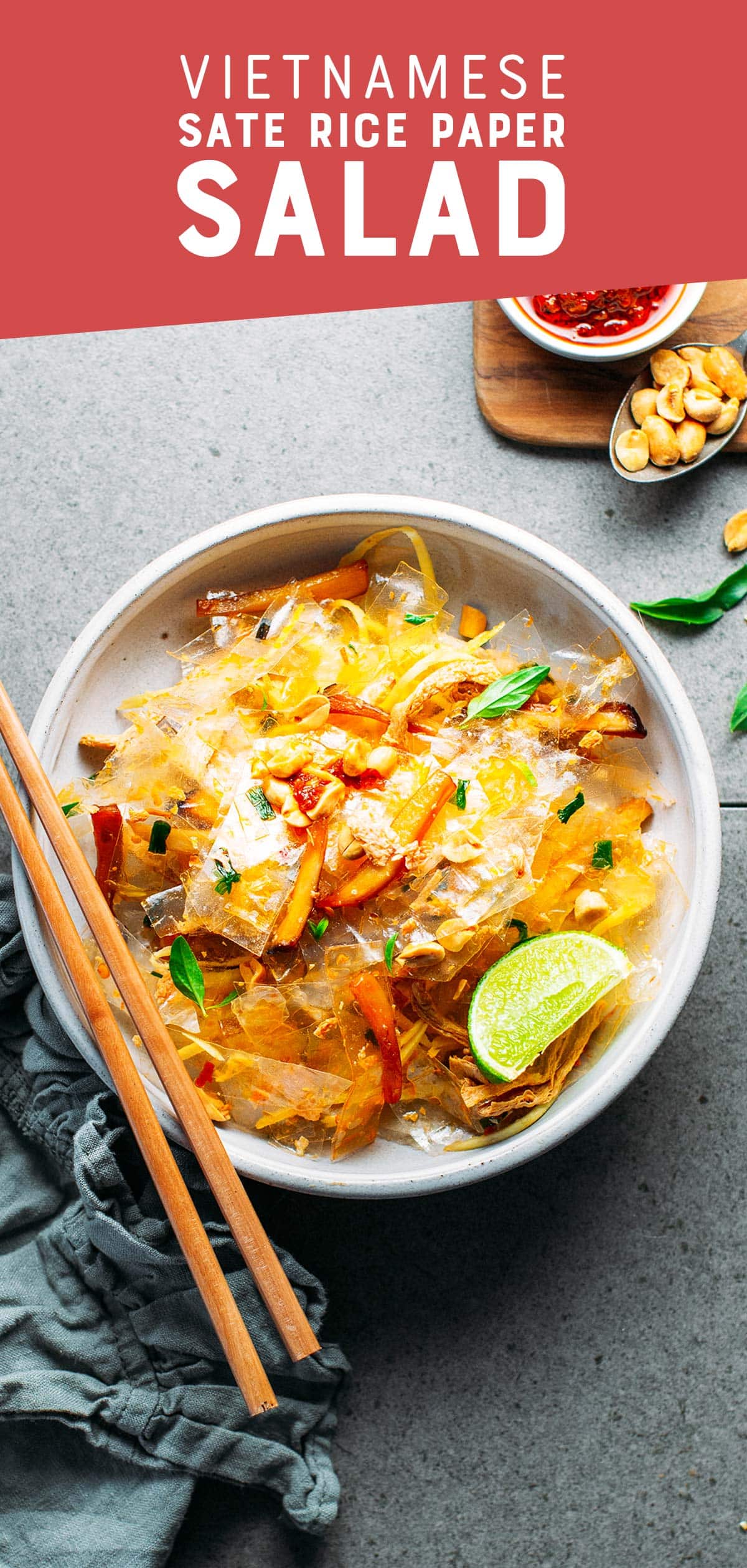 Sate Rice Paper Salad - Full of Plants