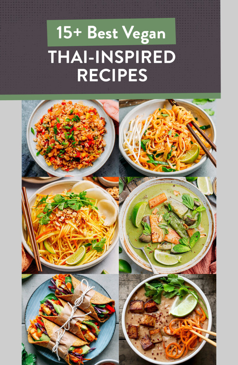 15+ Best Vegan Thai-Inspired Recipes - Full of Plants